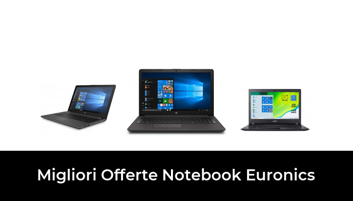 46 Migliori offerte notebook euronics nel 2022 (recensioni, opinioni ...