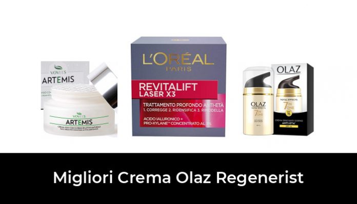49 Migliori Crema Olaz Regenerist nel 2024 (recensioni, opinioni, prezzi)