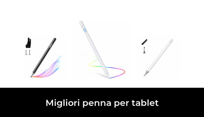 45 Migliori penna per tablet nel 2024 (recensioni, opinioni, prezzi)