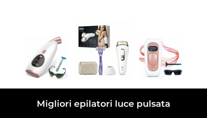46 Migliori epilatori luce pulsata nel 2024 (recensioni, opinioni, prezzi)