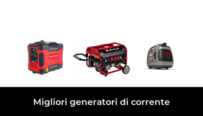 50 Migliori generatori di corrente nel 2021 (recensioni, opinioni, prezzi)
