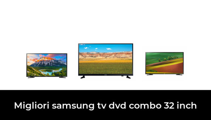 3 Migliori samsung tv dvd combo 32 inch nel 2024 (recensioni, opinioni ...