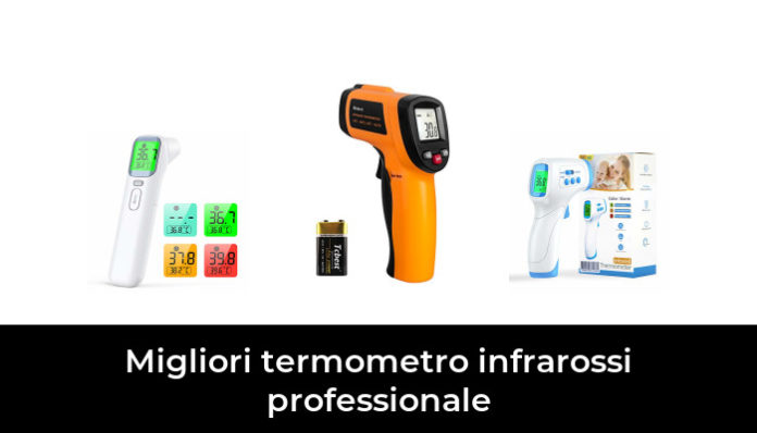 45 Migliori Termometro Infrarossi Professionale Nel 2023 Recensioni
