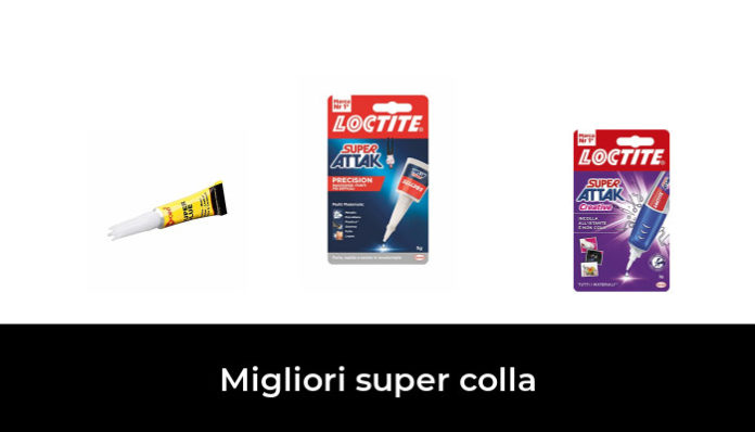 30 Migliori Super Colla nel 2021 (recensioni, opinioni, prezzi)