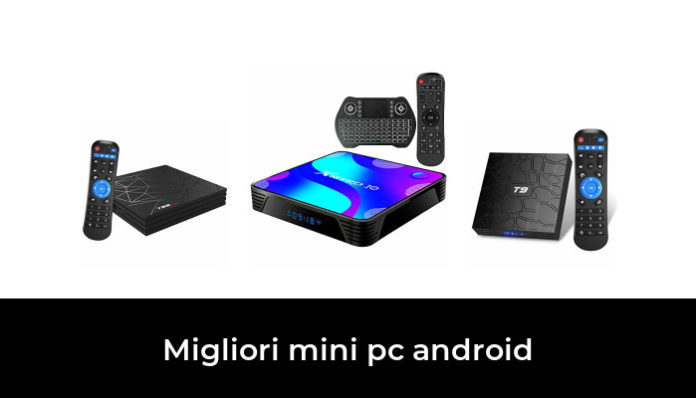 50 Migliori mini pc android nel 2024 (recensioni, opinioni, prezzi)