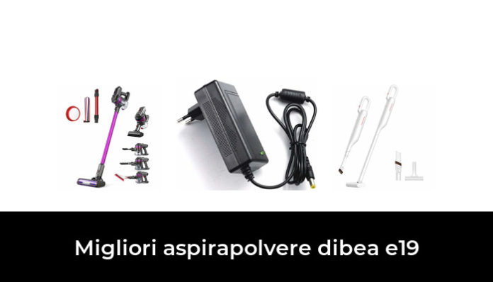 4 Migliori aspirapolvere dibea e19 nel 2024 (recensioni, opinioni, prezzi)
