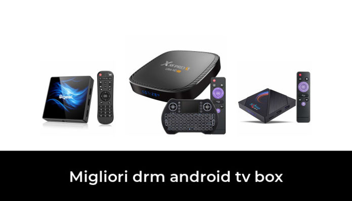 47 Migliori drm android tv box nel 2024 (recensioni, opinioni, prezzi)