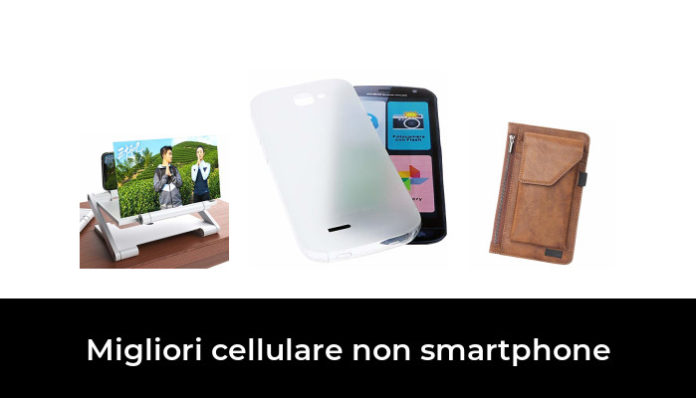 46 Migliori cellulare non smartphone nel 2024 (recensioni, opinioni ...