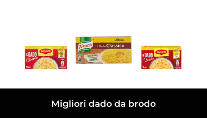41 Migliori dado da brodo nel 2024 (recensioni, opinioni, prezzi)