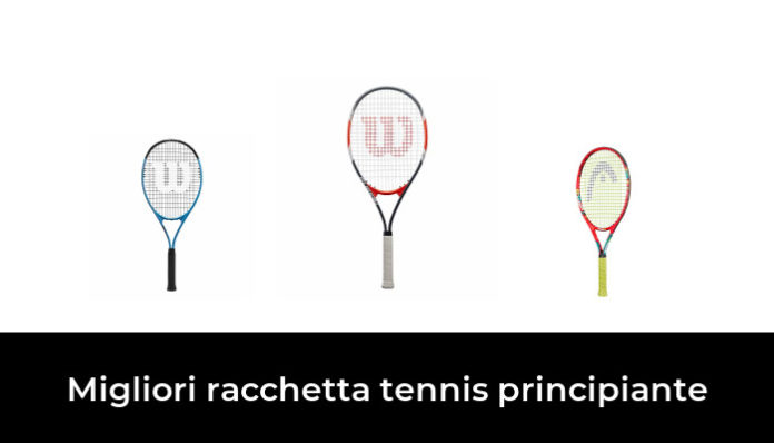 49 Migliori racchetta tennis principiante nel 2024 (recensioni ...
