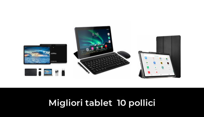 49 Migliori tablet 10 pollici nel 2024 (recensioni, opinioni, prezzi)