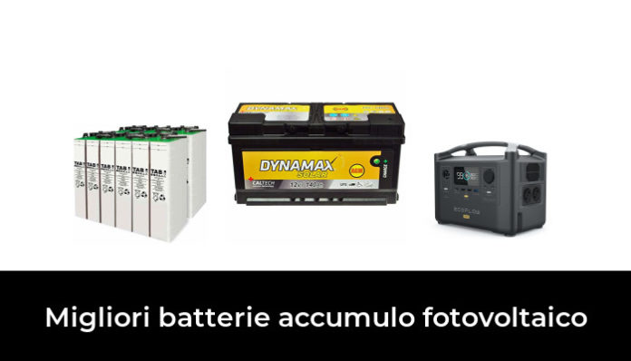 43 Migliori batterie accumulo fotovoltaico nel 2024 (recensioni ...