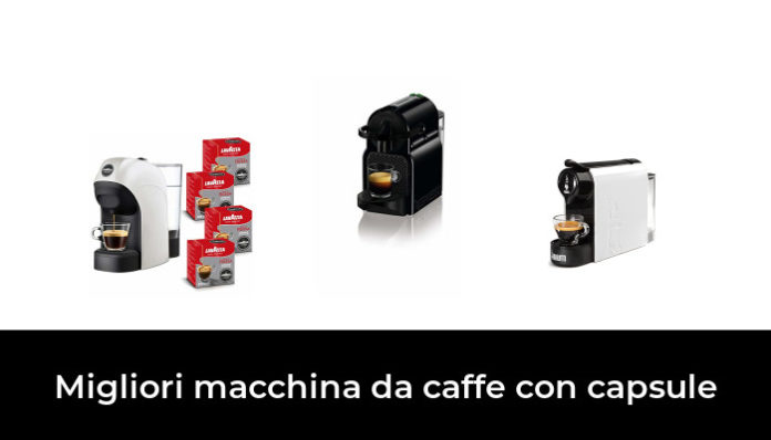 48 Migliori macchina da caffe con capsule nel 2024 (recensioni ... 48 Migliori macchina da caffe con capsule nel 2024 (recensioni ...