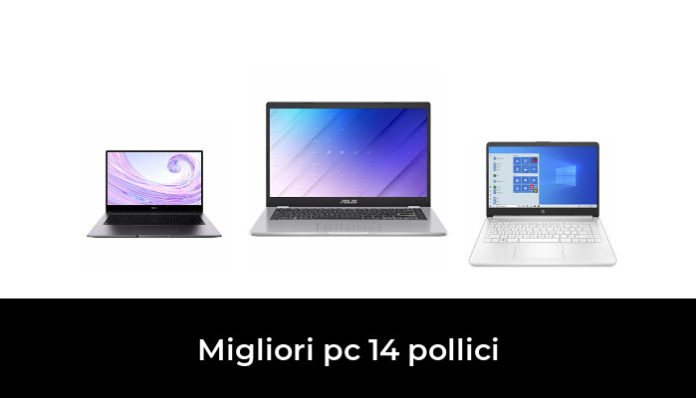 49 Migliori pc 14 pollici nel 2024 (recensioni, opinioni, prezzi)