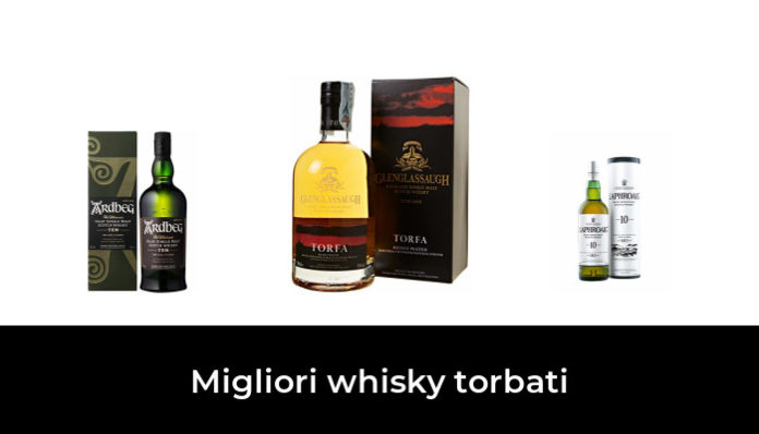 46 Migliori whisky torbati nel 2024 (recensioni, opinioni, prezzi)