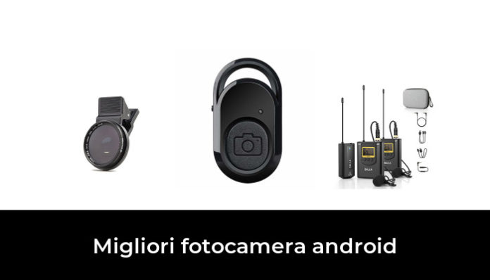 50 Migliori fotocamera android nel 2024 (recensioni, opinioni, prezzi)