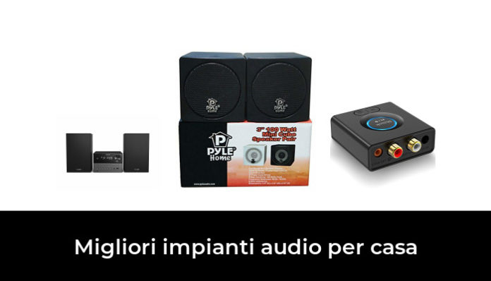 49 Migliori impianti audio per casa nel 2024 (recensioni, opinioni, prezzi)