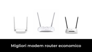 45 Migliori modem router economico nel 2024 (recensioni, opinioni, prezzi)