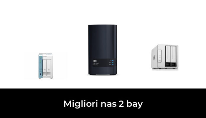 45 Migliori nas 2 bay nel 2024 (recensioni, opinioni, prezzi)