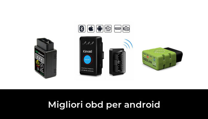 45 Migliori obd per android nel 2024 (recensioni, opinioni, prezzi)