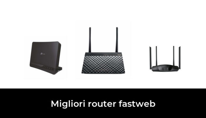 48 Migliori router fastweb nel 2024 (recensioni, opinioni, prezzi)