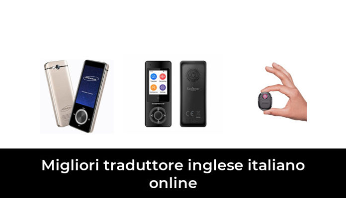 43 Migliori traduttore inglese italiano online nel 2024 (recensioni ...