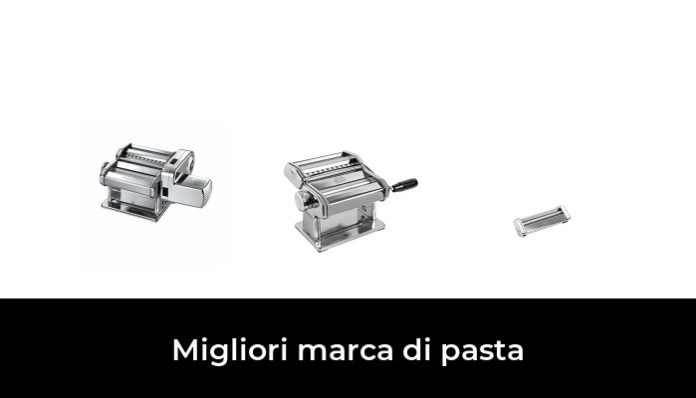 47 Migliori marca di pasta nel 2024 (recensioni, opinioni, prezzi)
