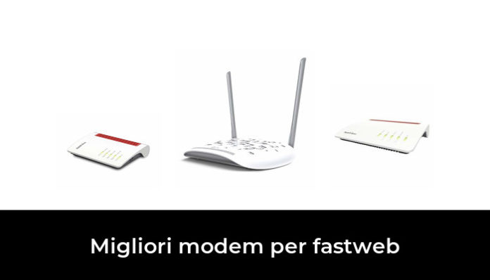47 Migliori modem per fastweb nel 2024 (recensioni, opinioni, prezzi)