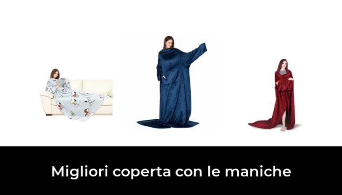 46 Migliori coperta con le maniche nel 2024 (recensioni, opinioni, prezzi)