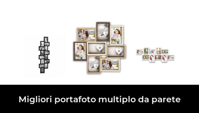 48 Migliori portafoto multiplo da parete nel 2024 (recensioni, opinioni ...