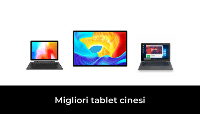 48 Migliori tablet cinesi nel 2024 (recensioni, opinioni, prezzi)