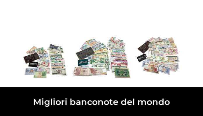 40 Migliori banconote del mondo nel 2024 (recensioni, opinioni, prezzi)