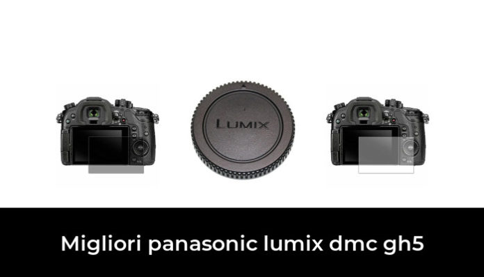 46 Migliori panasonic lumix dmc gh5 nel 2024 (recensioni, opinioni, prezzi)
