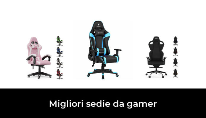 46 Migliori sedie da gamer nel 2024 (recensioni, opinioni, prezzi)