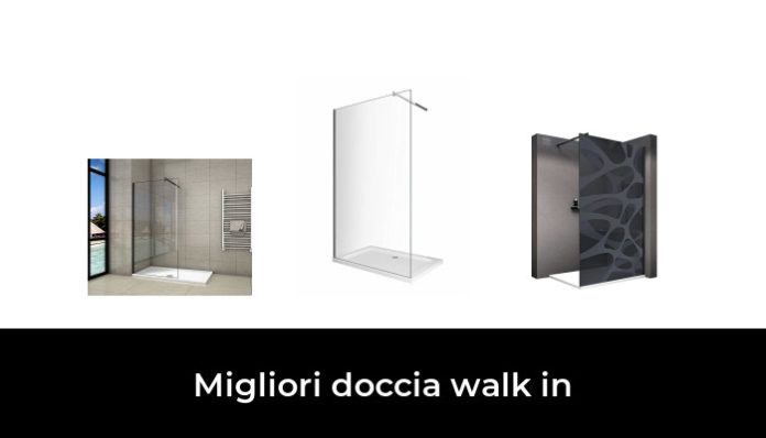 47 Migliori doccia walk in nel 2024 (recensioni, opinioni, prezzi)