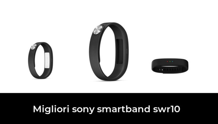 14 Migliori sony smartband swr10 nel 2024 (recensioni, opinioni, prezzi)