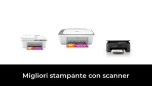 45 Migliori stampante con scanner nel 2024 (recensioni, opinioni, prezzi)