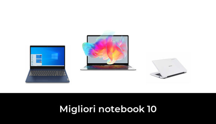 44 Migliori notebook 10 nel 2024 (recensioni, opinioni, prezzi)