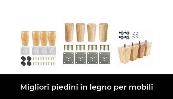 48 Migliori piedini in legno per mobili nel 2024 (recensioni, opinioni ...