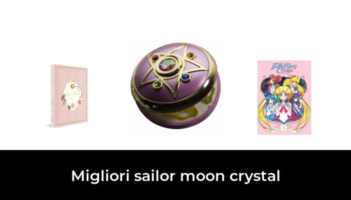 12 Migliori sailor moon crystal nel 2024 (recensioni, opinioni, prezzi)