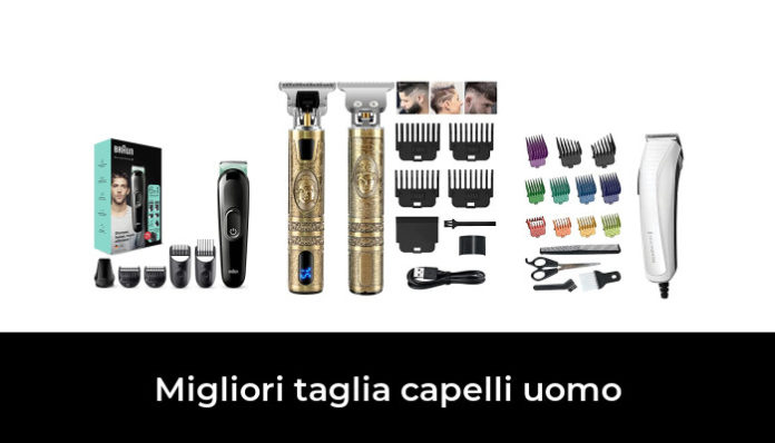 49 Migliori taglia capelli uomo nel 2022 (recensioni, opinioni, prezzi)