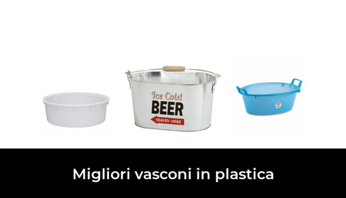 46 Migliori vasconi in plastica nel 2024 (recensioni, opinioni, prezzi)