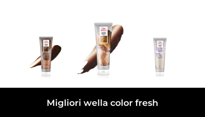 45 Migliori wella color fresh nel 2024 (recensioni, opinioni, prezzi)