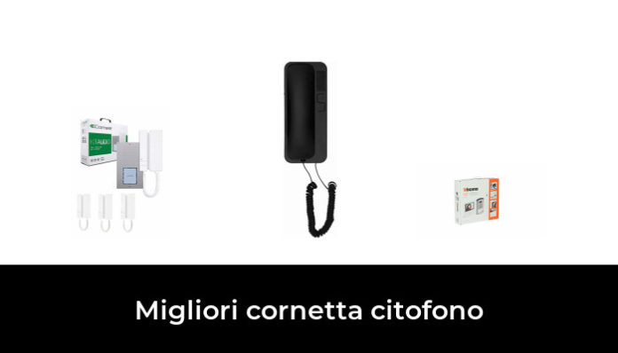 45 Migliori cornetta citofono nel 2024 (recensioni, opinioni, prezzi)