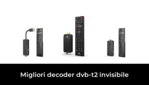 50 Migliori decoder dvb-t2 invisibile nel 2024 (recensioni, opinioni, prezzi)