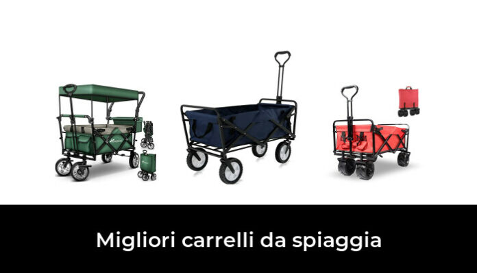 47 Migliori carrelli da spiaggia nel 2024 (recensioni, opinioni, prezzi)