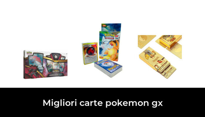 45 Migliori carte pokemon gx nel 2024 (recensioni, opinioni, prezzi)