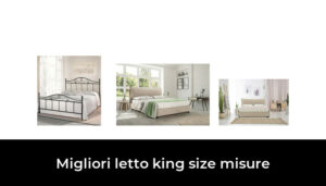 45 Migliori letto king size misure nel 2024 (recensioni, opinioni, prezzi)
