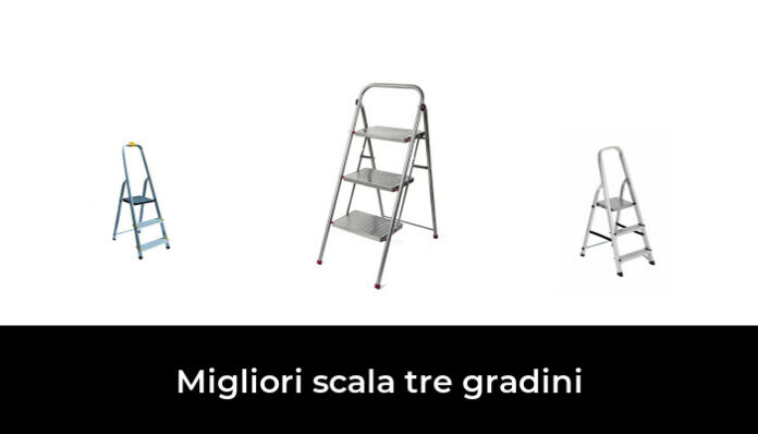 49 Migliori scala tre gradini nel 2024 (recensioni, opinioni, prezzi)