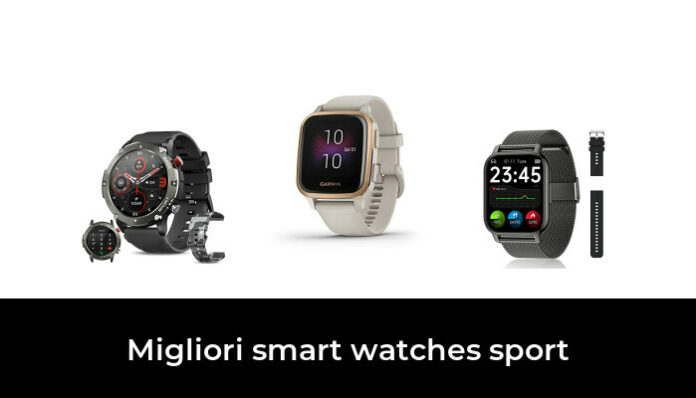 49 Migliori smart watches sport nel 2024 (recensioni, opinioni, prezzi)